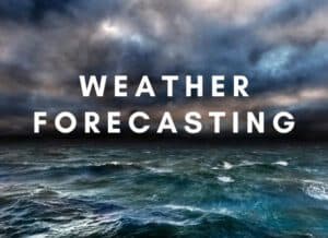 Minimizing Loss Through Advanced Weather Forecasting – Ship Universe