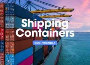 The Rise of Eco-Friendly Shipping Containers – Ship Universe