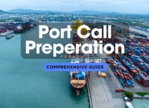 Port Call Refresher: A Complete Guide for Ship Owners and Operators ...