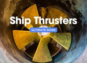 Ultimate Guide to Ship Thrusters: Maintenance / Rebuild / Purchase ...