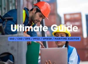 Ultimate Guide to SSO, CSO, DPA, PFSO, VPWSR, and Maritime Auditor ...