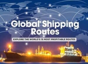 Top 15 Most Profitable Shipping Routes and the Goods They Carry – Ship ...