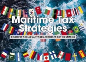 Global Guide to Maritime Tax Deductions & Incentives for Ship Owners ...